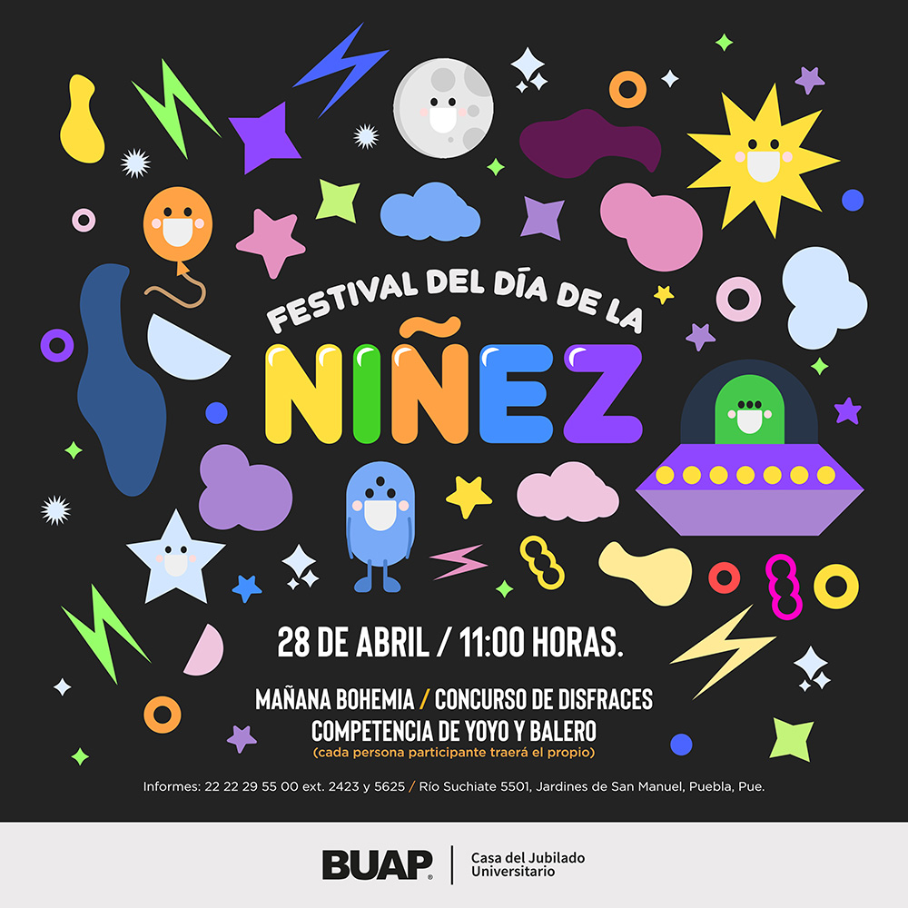 Festival del Día de la Niñez | Benemérita Universidad Autónoma de Puebla