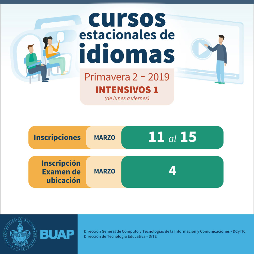 Cursos Estacionales de Idiomas Primavera 2019 Intensivos 1 | Benemérita Universidad Autónoma de ...